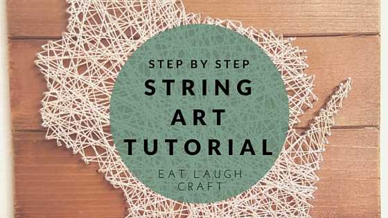 String Art | Eat Laugh Craft- A Healthy Living Blog